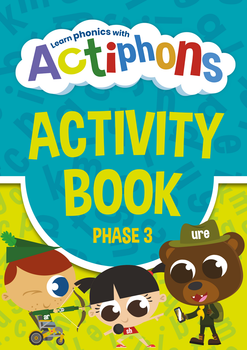 Learn Phonics- Get active with ACTIPHONS: Phase 3 Activity Book – Actiphons