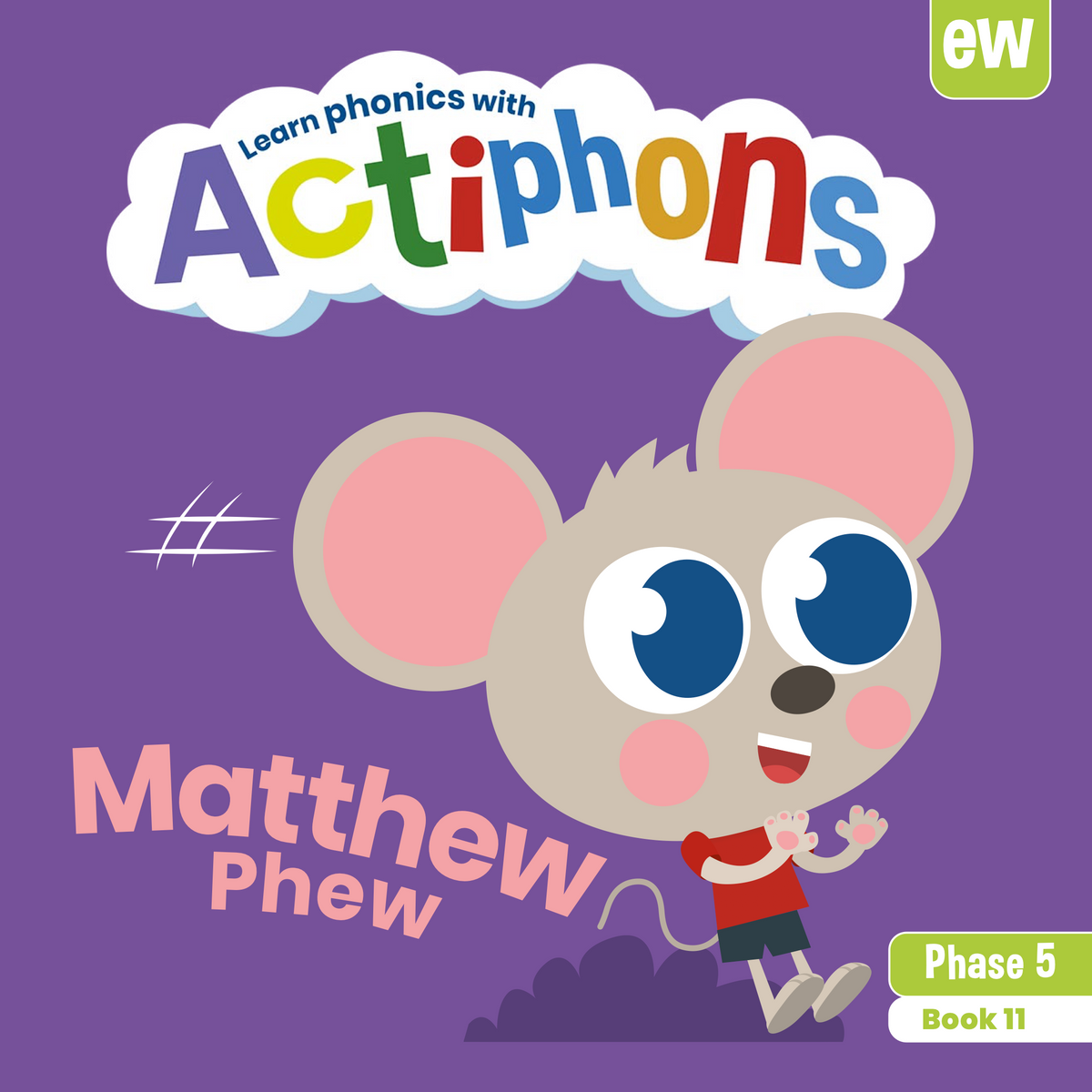 Learn Phonics- Get active with ACTIPHONS: Phase 5 'ew' sound eBook ...